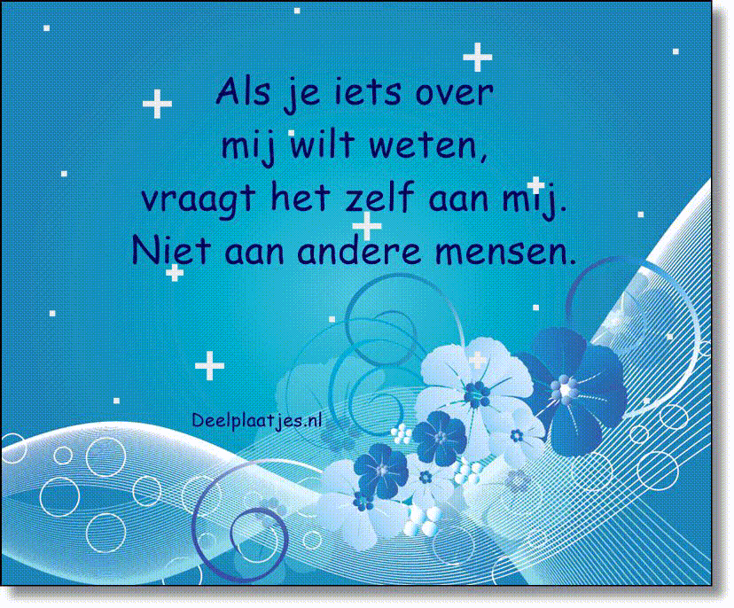 Gifplaatje Als je iets over mij wilt weten - plaatjes delen met ...