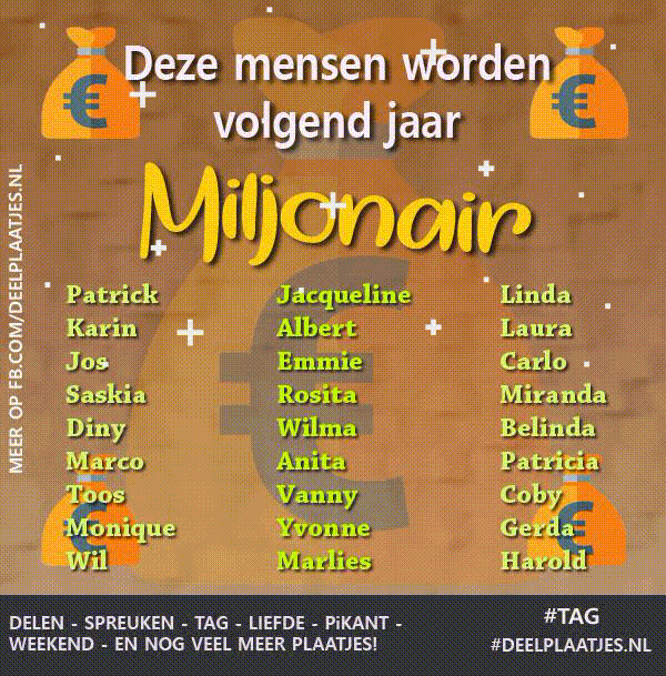 Gifplaatje Deze namen volgend jaar miljonair - plaatjes delen met ...