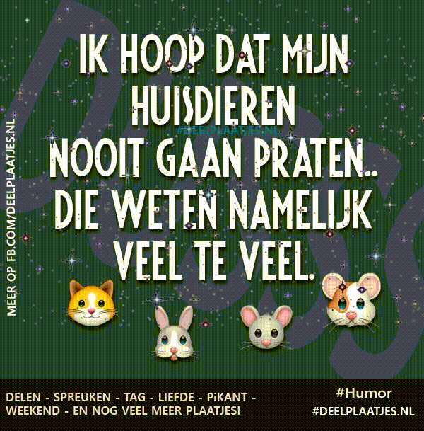 Gifplaatje Huisdieren nooit gaan praten - plaatjes delen met WhatsApp ...