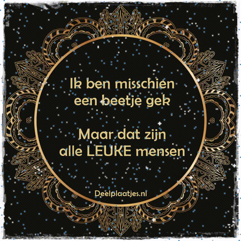 Gifplaatje Ik ben misschien beetje gek - plaatjes delen met Whatsapp of ...