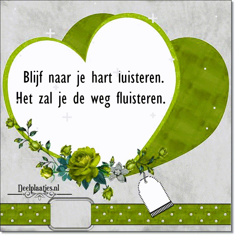 Gifplaatje Naar je hart luisteren inspirerende spreuk - plaatjes delen ...