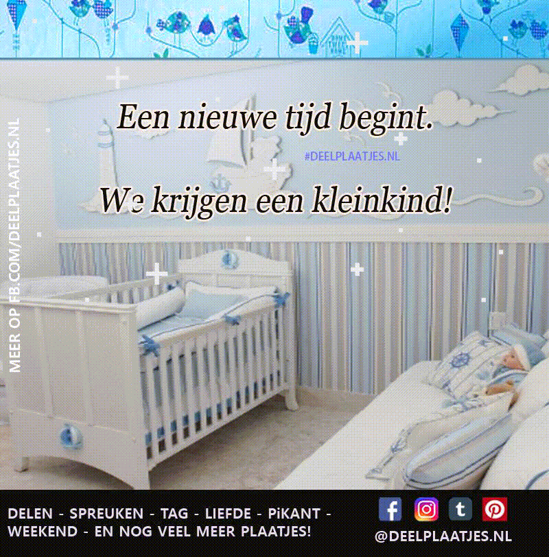 Gifplaatje Nieuwe tijd we krijgen een kleinkind deel het geluk - Delen ...