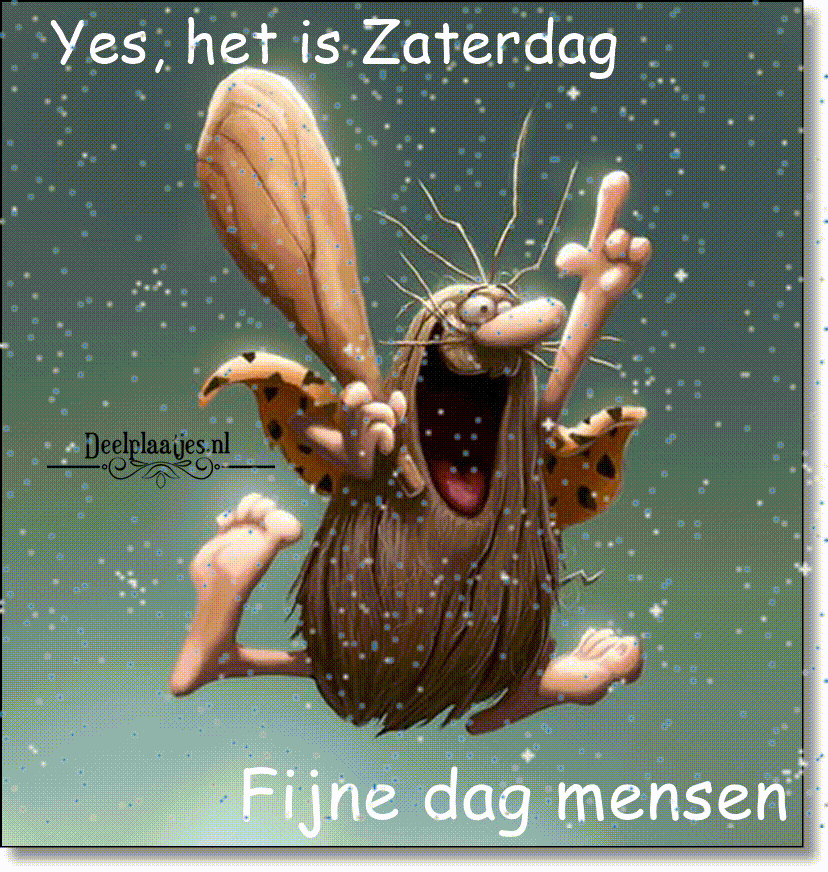 Gifplaatje Yes het is zaterdag mensen - plaatjes delen met WhatsApp of ...